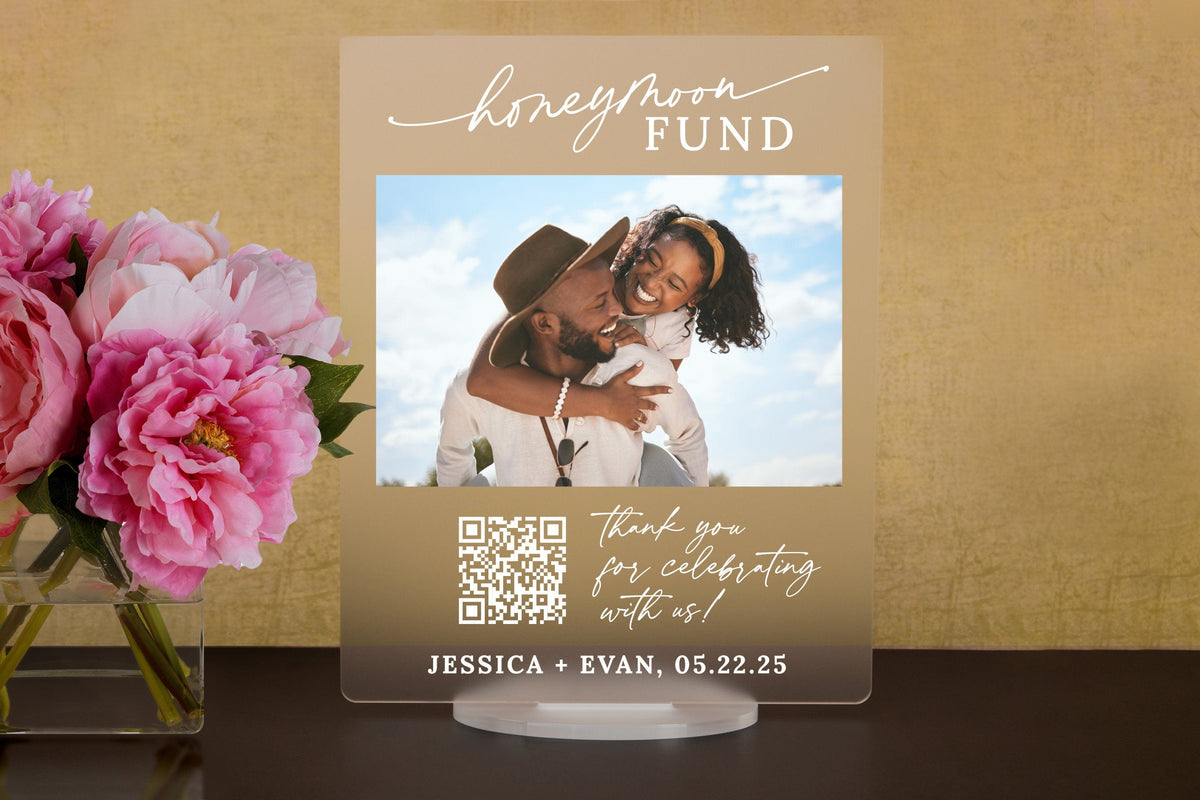 Custom Photo Honeymoon (Honeyfund) Fund Acrylic Sign, QR Code Cash Gif ...